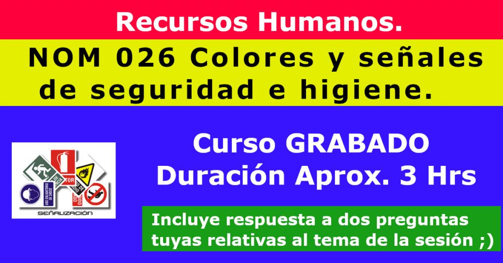 NOM 026 Colores y señales de seguridad e higiene. - ElConta.MX Cursos ...