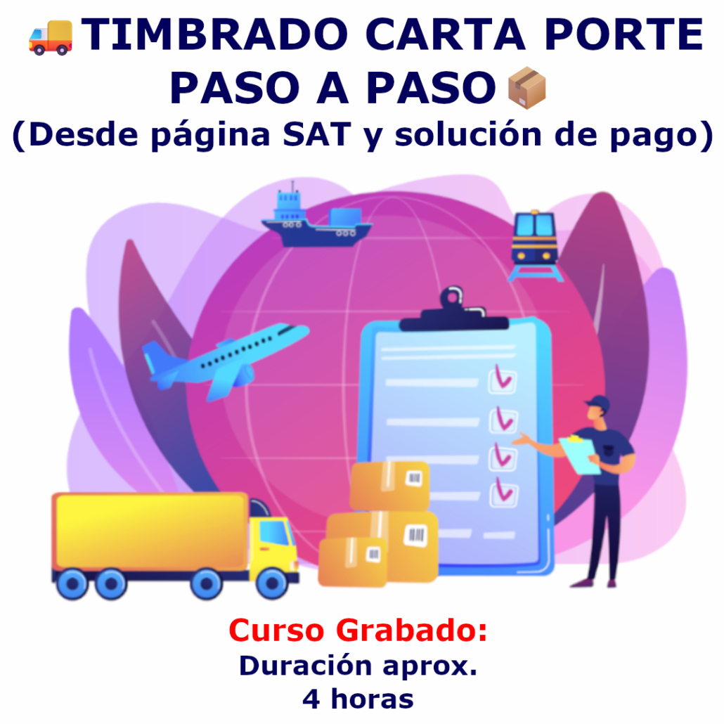 🚚TIMBRADO NUEVA CARTA PORTE 3.0 PASO A PASO📦 Curso GRABADO - ElConta.MX ...