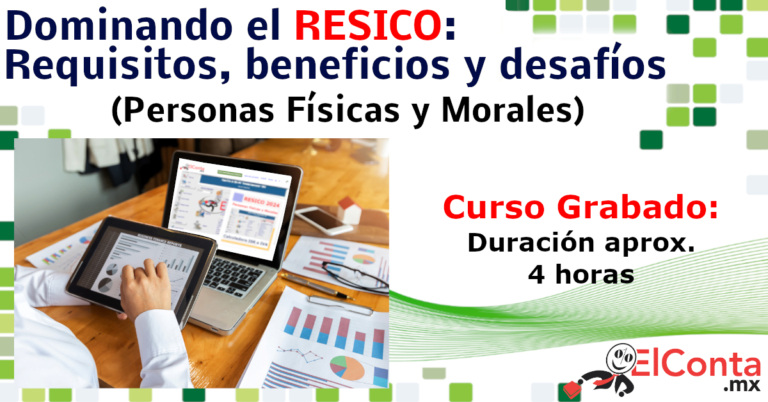 RESICO para Físicas y Morales 2024: Maximiza tus Beneficios Fiscales ...