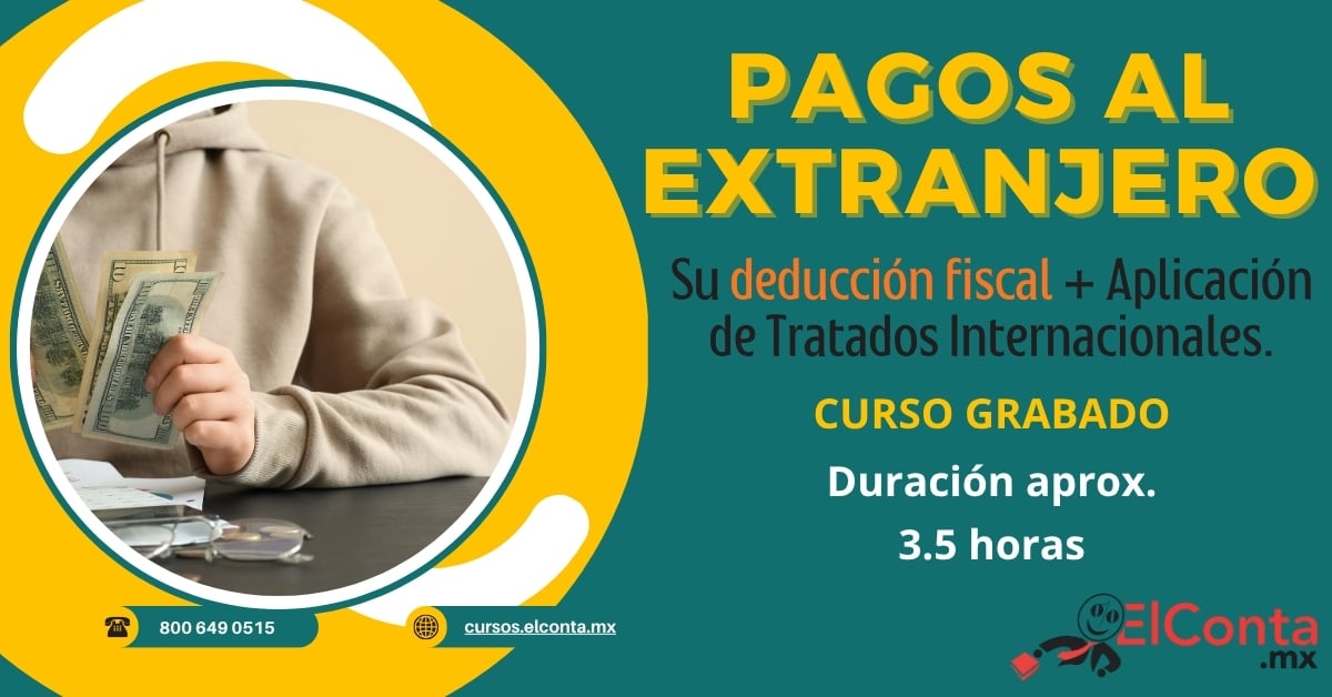 Deducción de PAGOS AL EXTRANJERO + Aplicación de Tratados ...